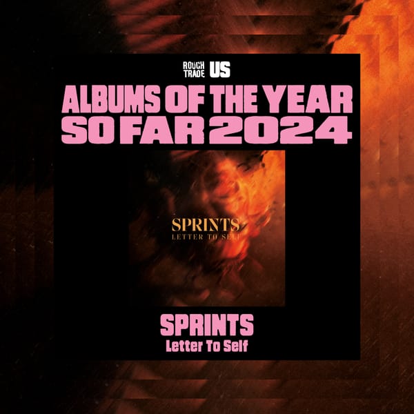 Album of the Year So Far 2024 | Rough Trade US
